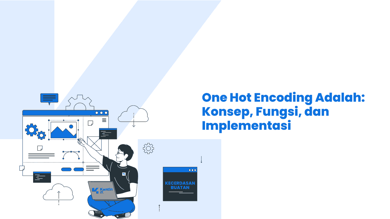 One Hot Encoding Adalah: Konsep, Fungsi, dan Implementasi